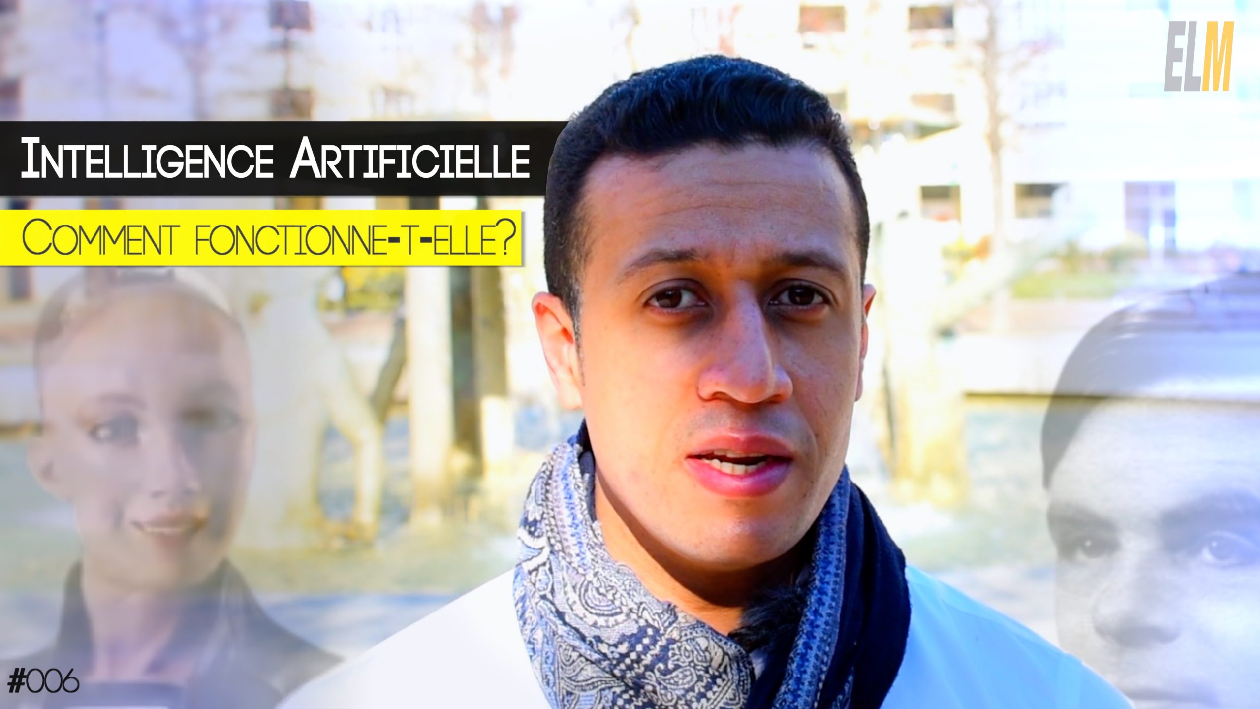 L'Intelligence Artificielle, comment fonctionne-t-elle ? - El Mehdi ZAIMI